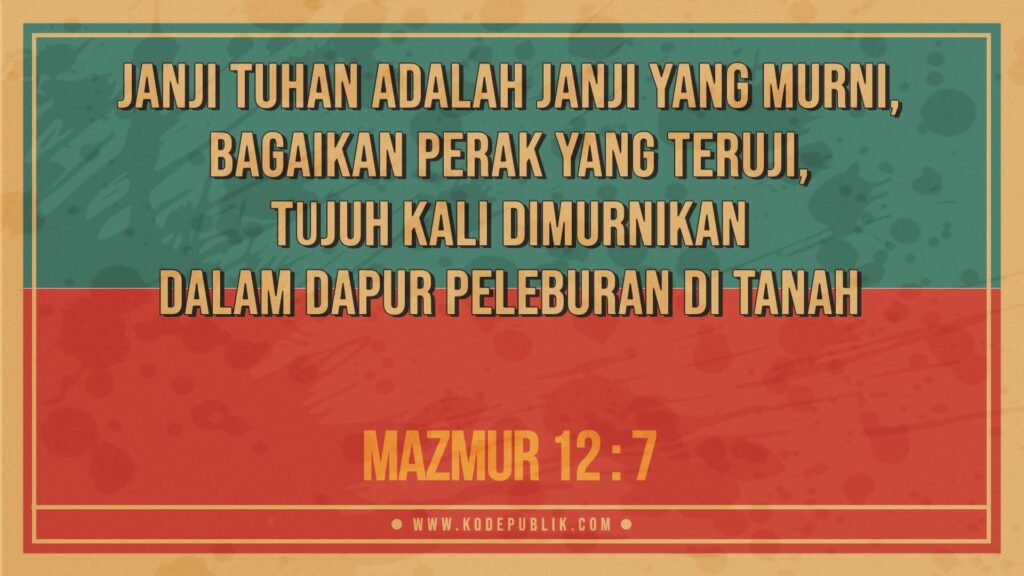 Kode Publik – Renungan Harian Kristen Mazmur 12 : 7 Kode Publik – Renungan Harian Kristen Mazmur 12 : 7